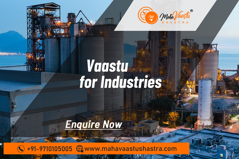 Vaastu for Industries | Maha Vaastu Shastra